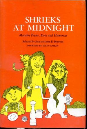 Shrieks at Midnight: Macabre Poems, Eerie and Humorous by John E ...