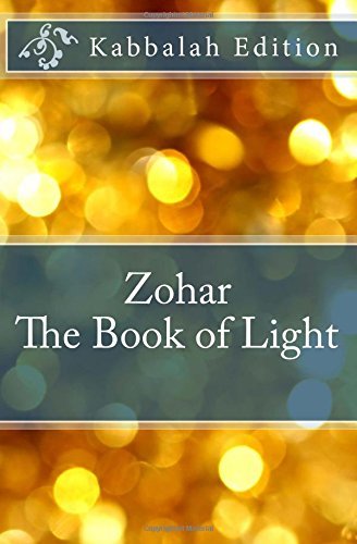 Zohar - The Book of Light: Kabbalah Edition by Julien Coallier | Goodreads
