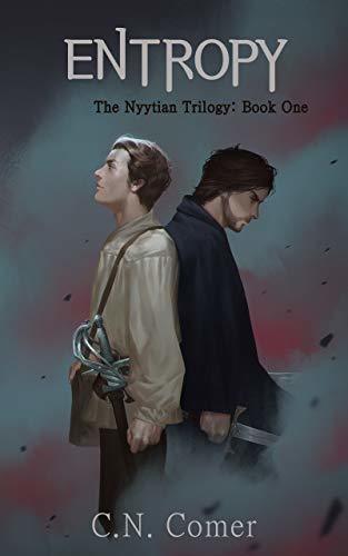 Entropy: The Nyytian Trilogy (Book One) by C.N. Comer | Goodreads