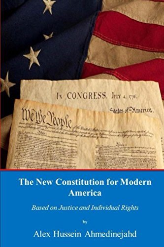 The New Constitution for Modern America by Alex Ahmedinejahd | Goodreads