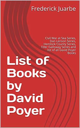 List of Books by David Poyer: Civil War at Sea Series, Dan Lenson ...
