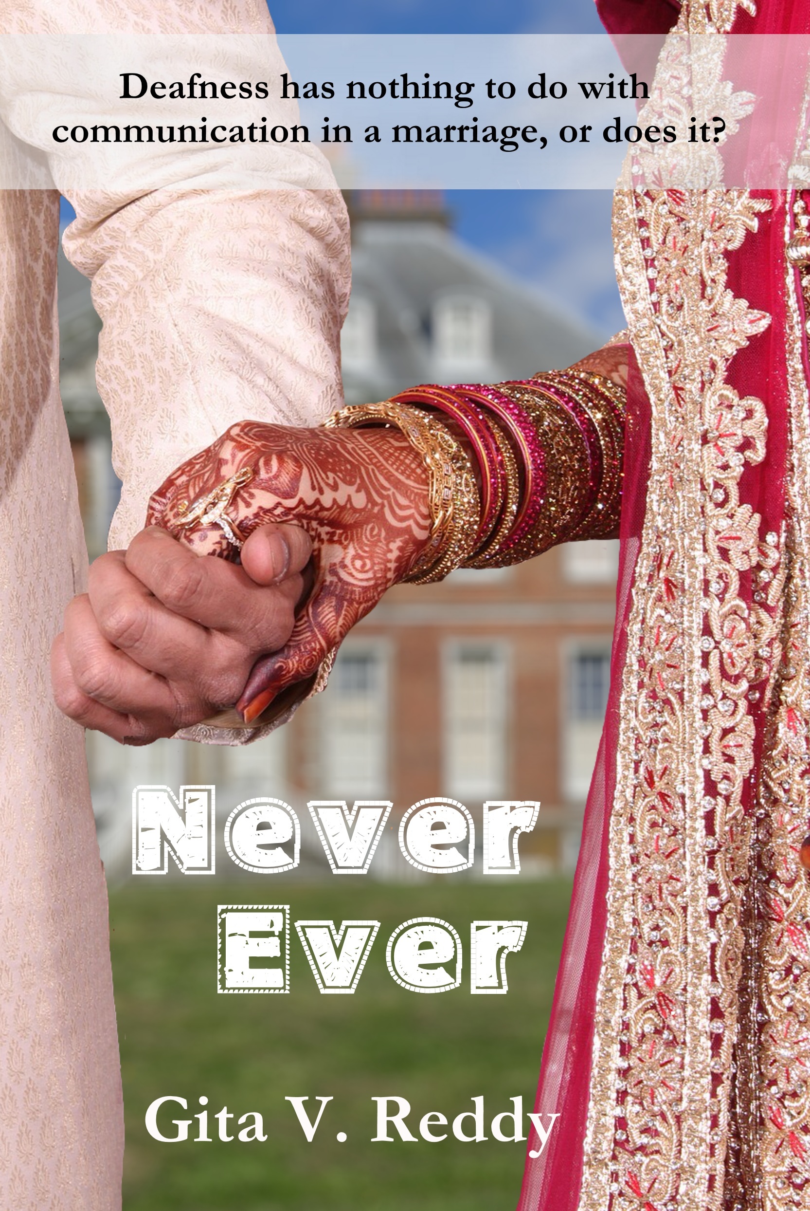 Never Ever by Gita V. Reddy | Goodreads