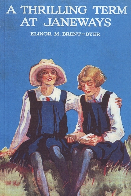 A Thrilling Term at Janeways by Elinor M. Brent-Dyer | Goodreads