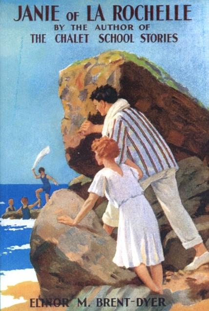 Janie of La Rochelle by Elinor M. Brent-Dyer | Goodreads