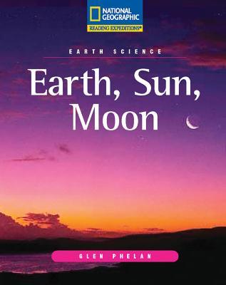 Reading Expeditions (Science: Earth Science): Earth, Sun, Moon by ...