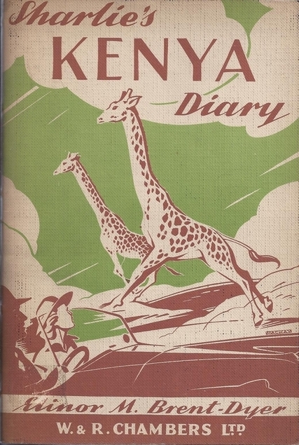 Sharlie's Kenya Diary by Elinor M. Brent-Dyer | Goodreads