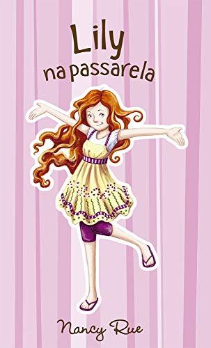 Lily na Passarela by Nancy Rue | Goodreads