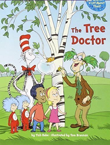 The Tree Doctor by Dr. Seuss | Goodreads