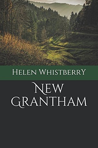New Grantham by Helen Whistberry | Goodreads