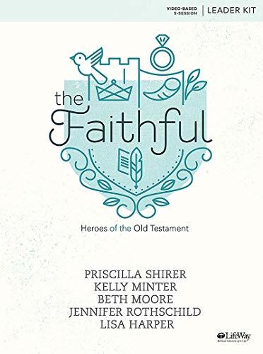 The Faithful - Leader Kit: Heroes of the Old Testament by Priscilla ...