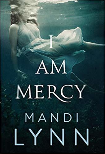 I am Mercy by Mandi Lynn | Goodreads