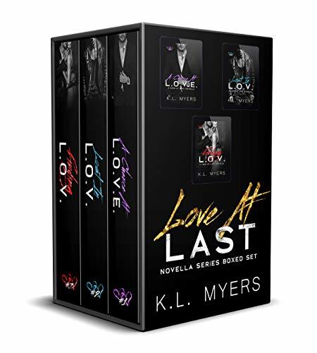 Love At Last #1-3 by K.L. Myers | Goodreads