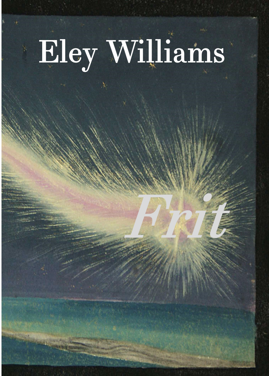 Frit by Eley Williams | Goodreads