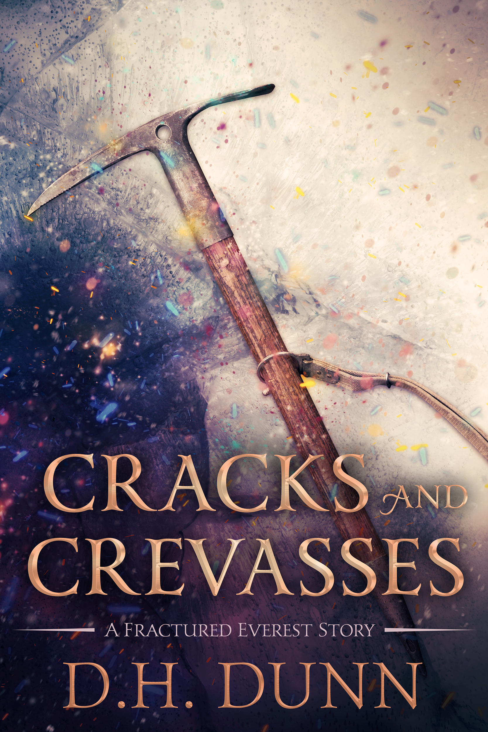Cracks and Crevasses (Fractured Everest, #0.5) by D.H. Dunn | Goodreads