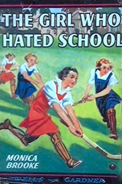 The Girl Who Hated School by Monica Brooke | Goodreads