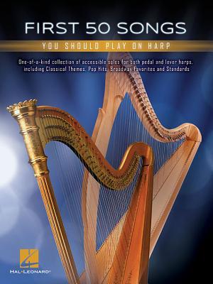 First 50 Songs You Should Play on Harp Easy Sheet Music for Pedal and ...