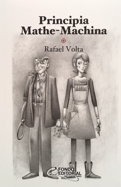 Principia Mathe-Machina by Rafael Volta | Goodreads