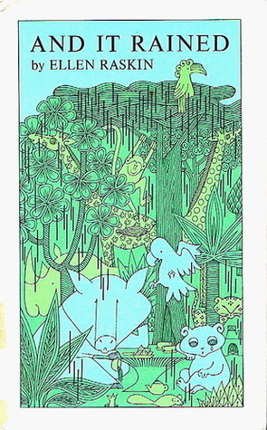 And It Rained by Ellen Raskin | Goodreads