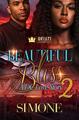 Beautiful Bliss 2: A DC Love Story by Octavia Simone | Goodreads