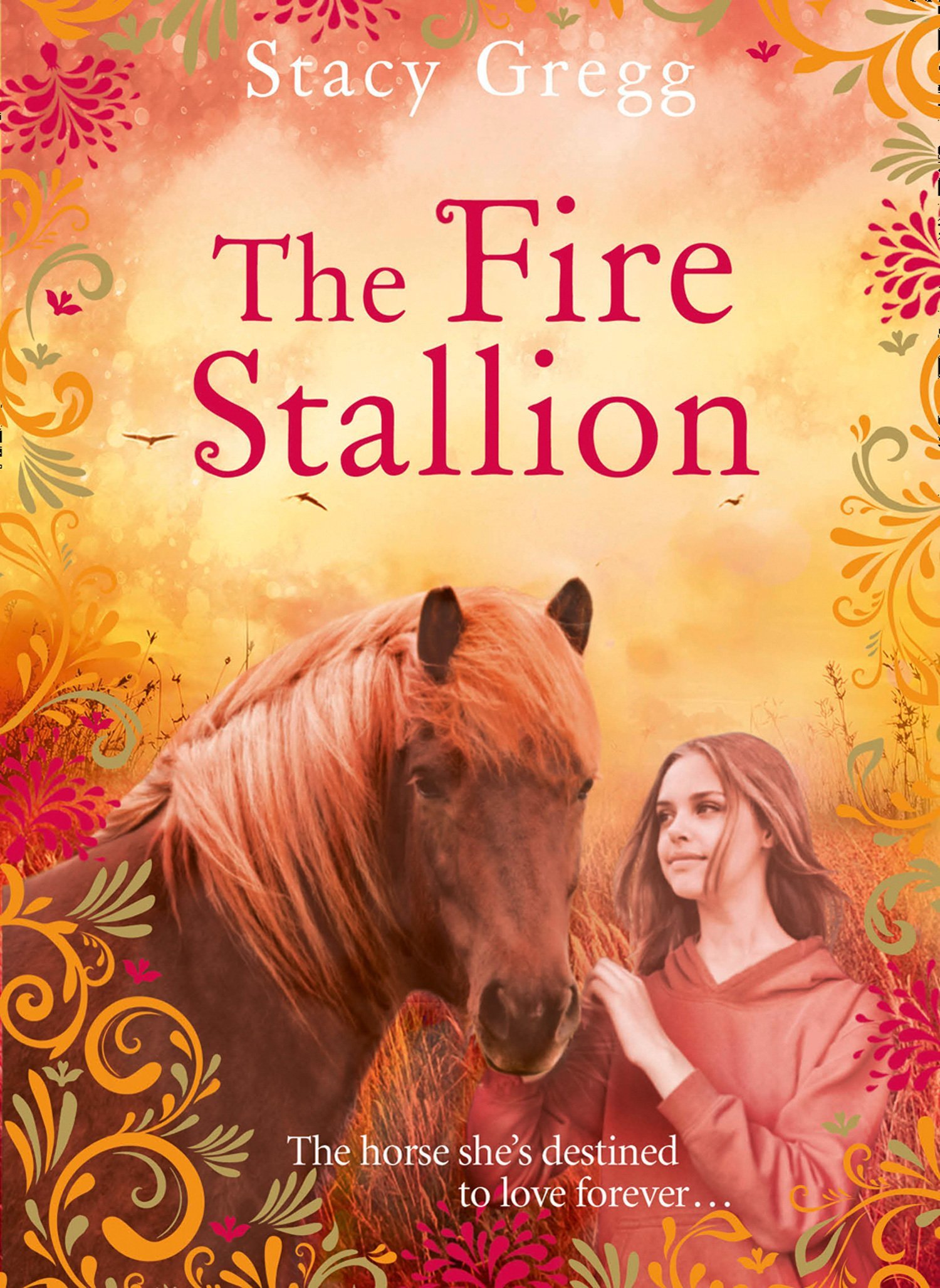 The Fire Stallion by Stacy Gregg | Goodreads