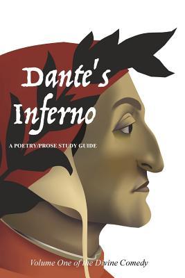 Dante's Inferno: A Poetry/Prose Study Guide by Dante Allegheri | Goodreads