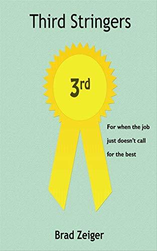 Third Stringers by Brad Zeiger | Goodreads