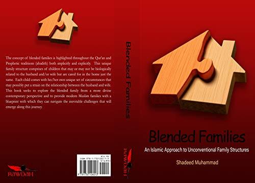 Blended Families: An Islamic Approach to Unconventional Family ...