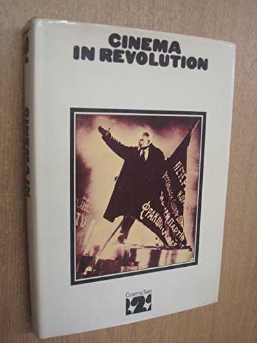 CINEMA IN REVOLUTION - The Heroic Era of the Soviet Film by Luda et al ...