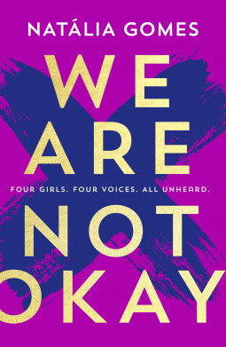 We Are Not Okay by Natália Gomes | Goodreads