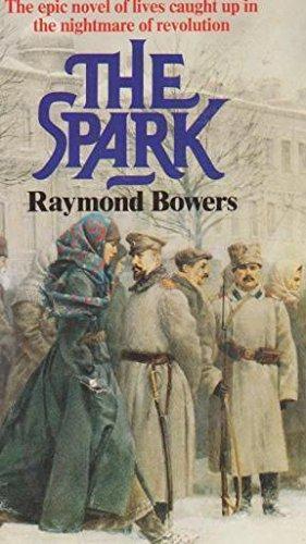 The Spark by Raymond Bowers | Goodreads