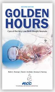 Golden Hours Care of the Very Low Birth Weight Neonate by Robin L ...