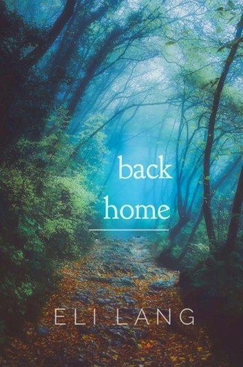 Back Home by Eli Lang | Goodreads