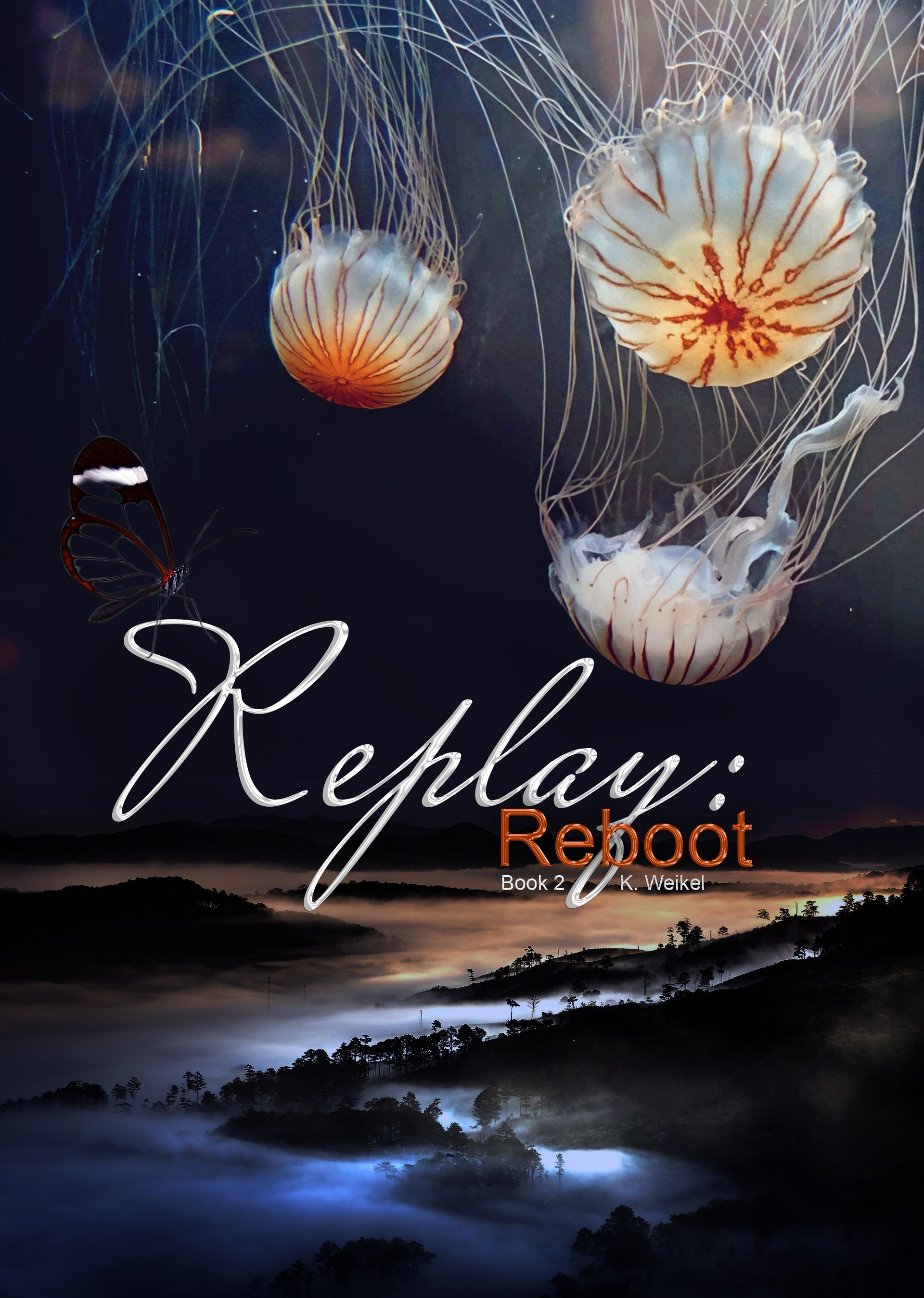 Replay: Reboot (Replay, #2) by K. Weikel | Goodreads