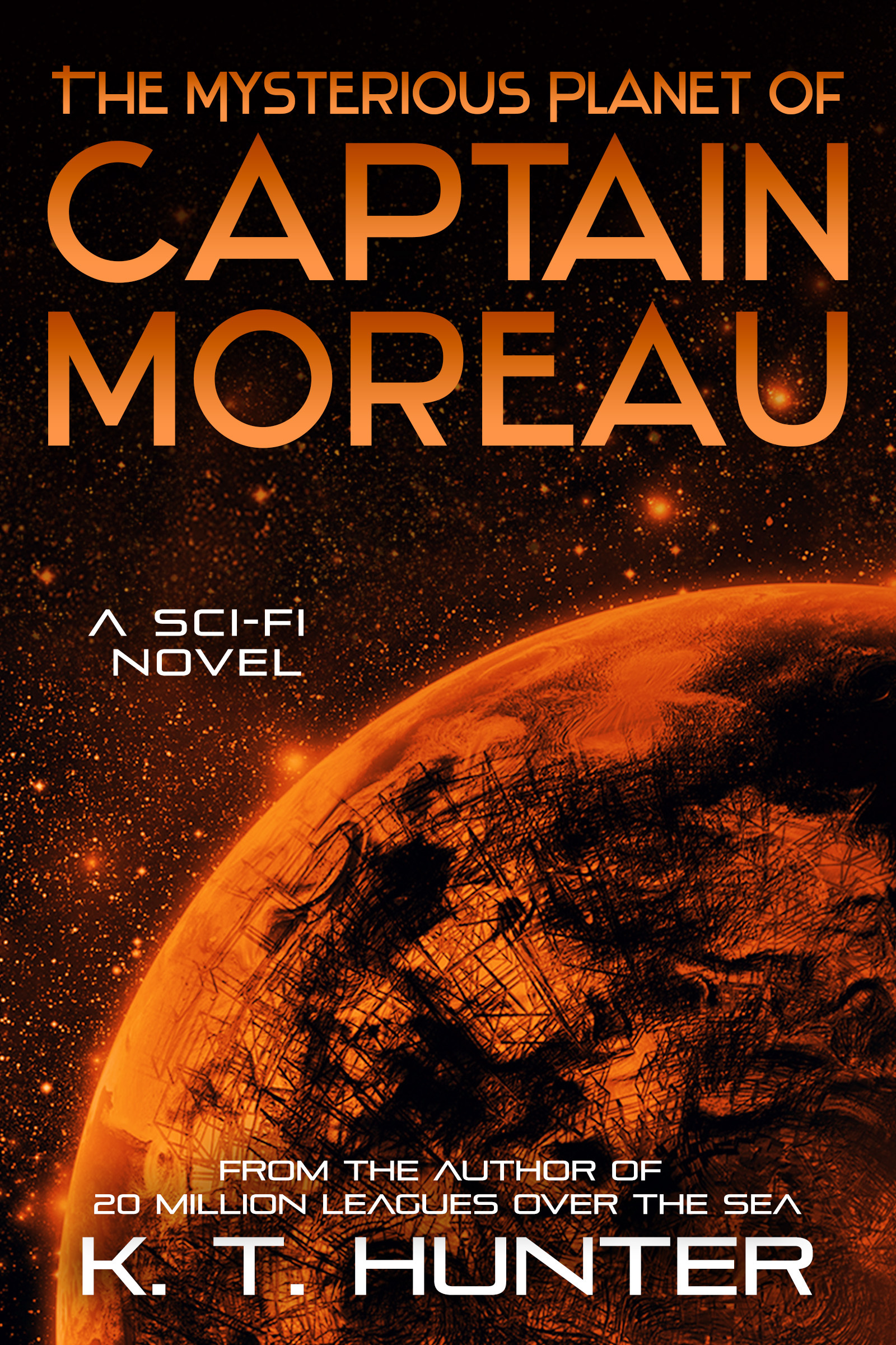 The Mysterious Planet of Captain Moreau by K.T. Hunter | Goodreads