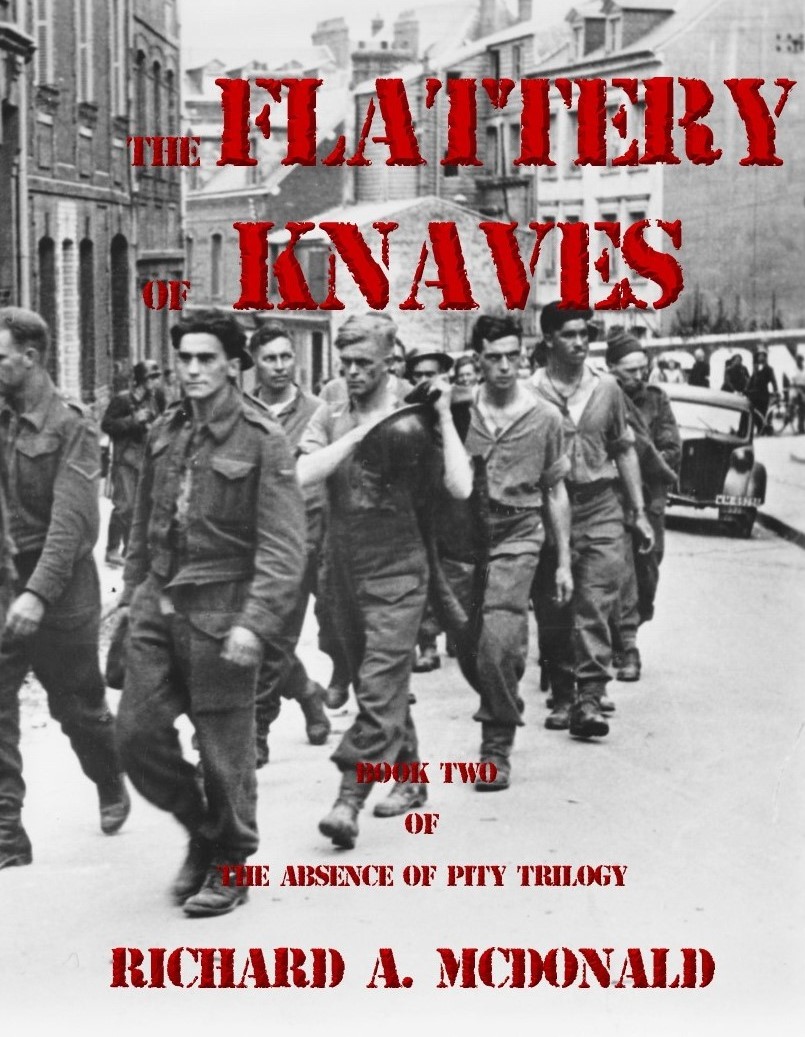 The Flattery of Knaves by Richard A. McDonald | Goodreads
