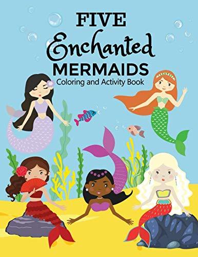Five Enchanted Mermaids: Coloring and Activity Book by Lois Petren ...