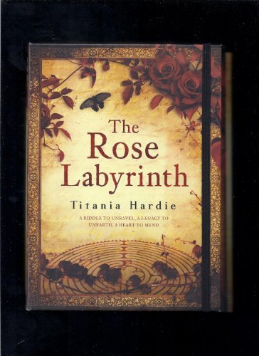 The Rose Labyrinth by Titania Hardie | Goodreads