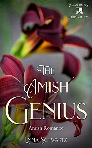 The Amish Genius: Amish Romance by Emma Schwartz | Goodreads