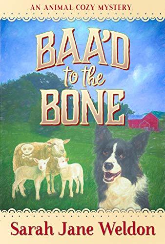 Baa'd to the Bone by Sarah Jane Weldon | Goodreads