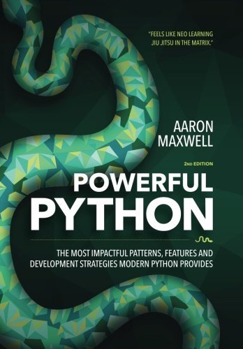 Powerful Python: The Most Impactful Patterns, Features, and Development ...