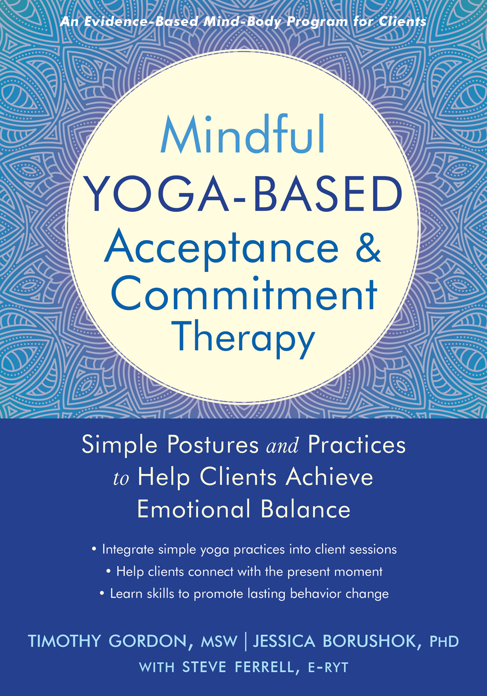 Mindful Yoga-Based Acceptance and Commitment Therapy: Simple Postures ...