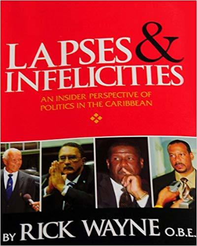 Lapses & Infelicities: An Insider Perspective of Politics in the ...