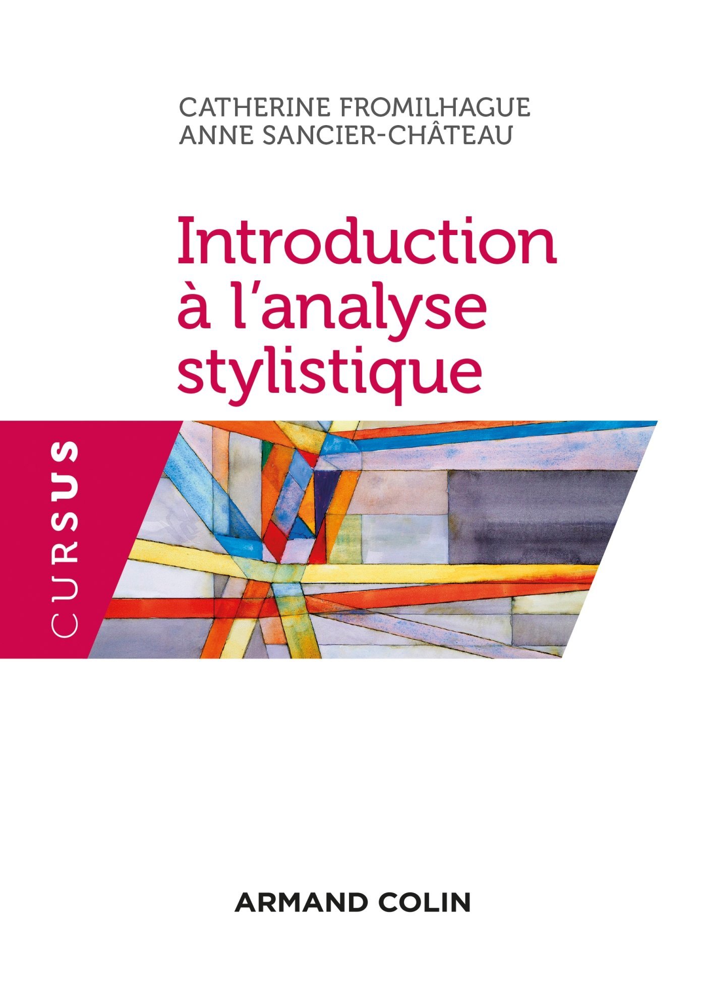 Introduction A L'Analyse Stylistique by Catherine Fromilhague | Goodreads