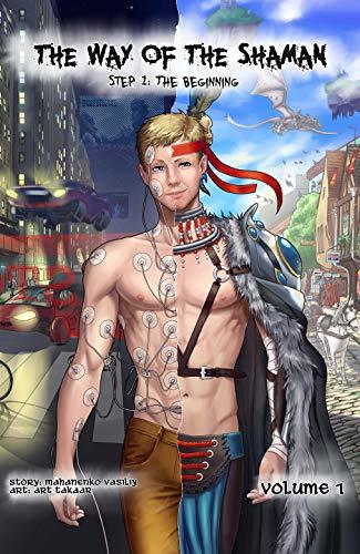 The Way of the Shaman. Step 1: The Beginning: Volume One by Vasily ...