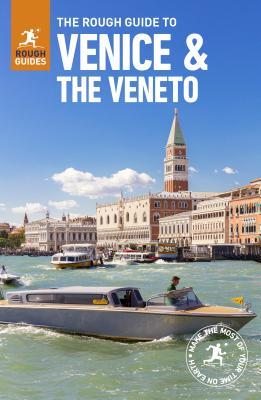 The Rough Guide to Venice & Veneto (Travel Guide with Free eBook) by APA Publications Limited ...