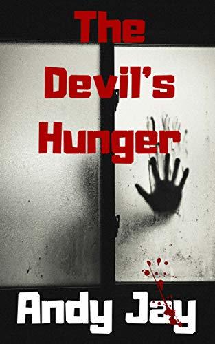 The Devil's Hunger (The Ploughman Chronicles Book 1) by Andy Jay ...