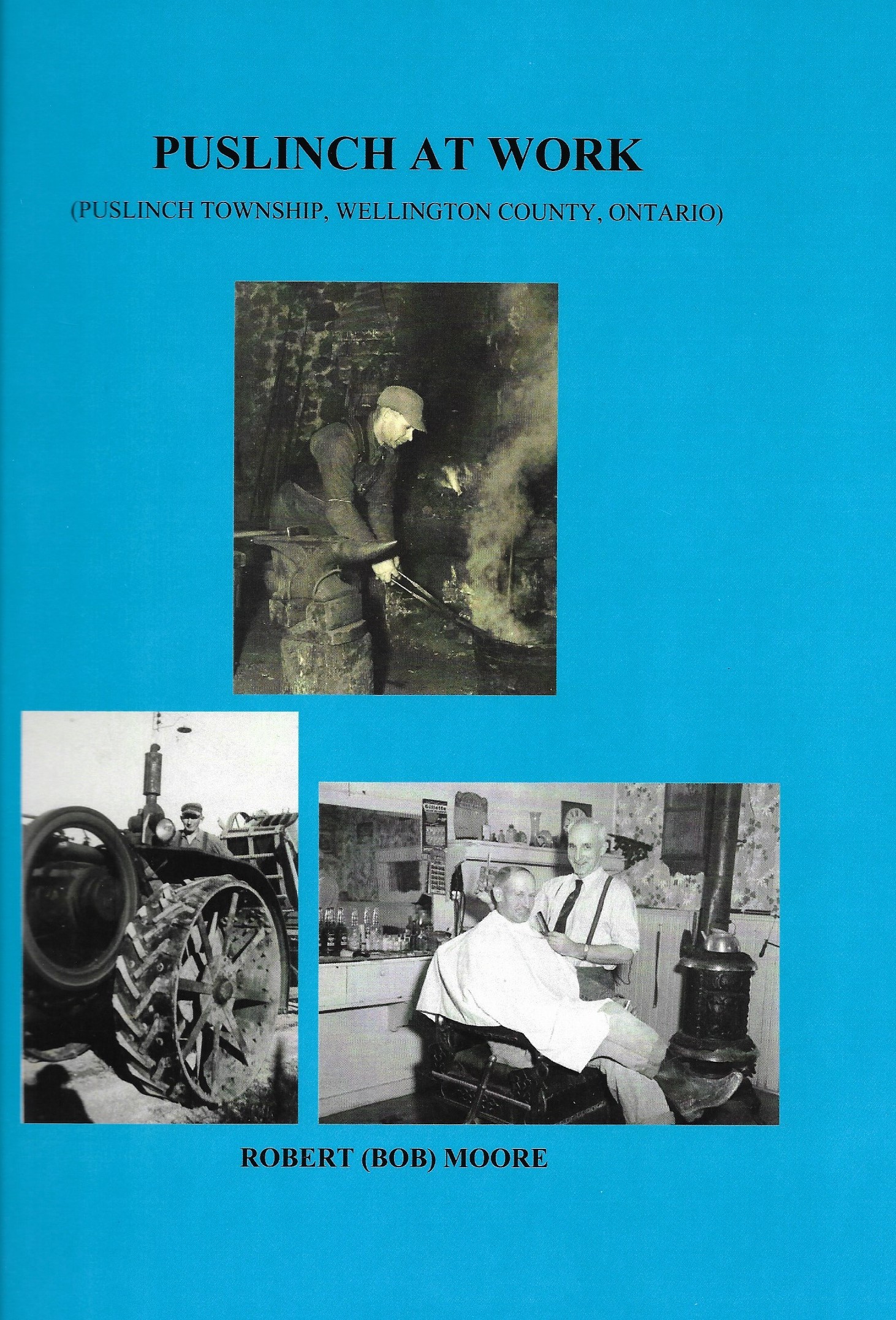 Puslinch at Work: Puslinch Township, Wellington County, Ontario by ...