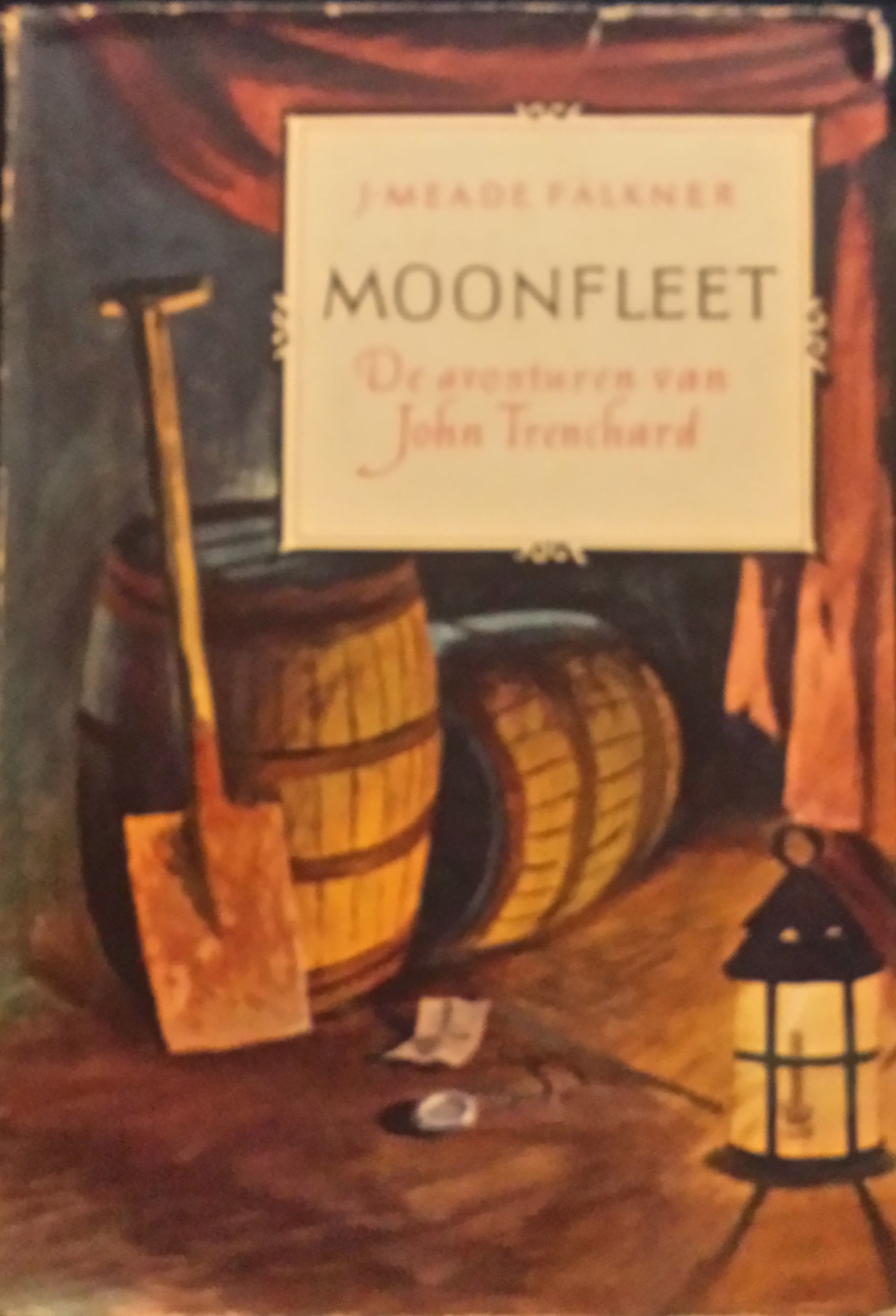 Moonfleet: de avonturen van John Trenchard by John Meade Falkner ...