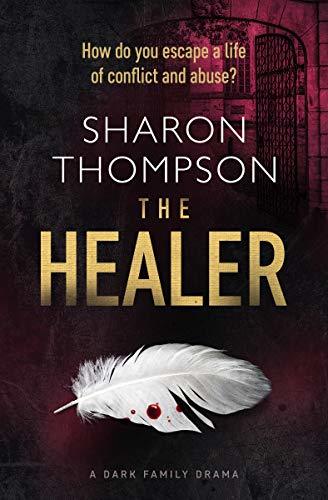 The Healer by Sharon Thompson | Goodreads