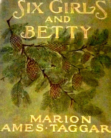 Six Girls And Betty A Story By Marion Ames Taggart Goodreads 6075